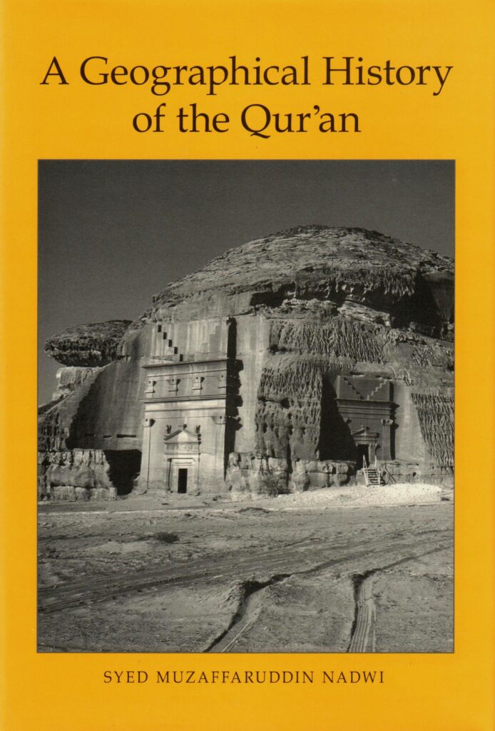 A Geographical History of the Qur’an – IPSI > Islamic Propagation ...
